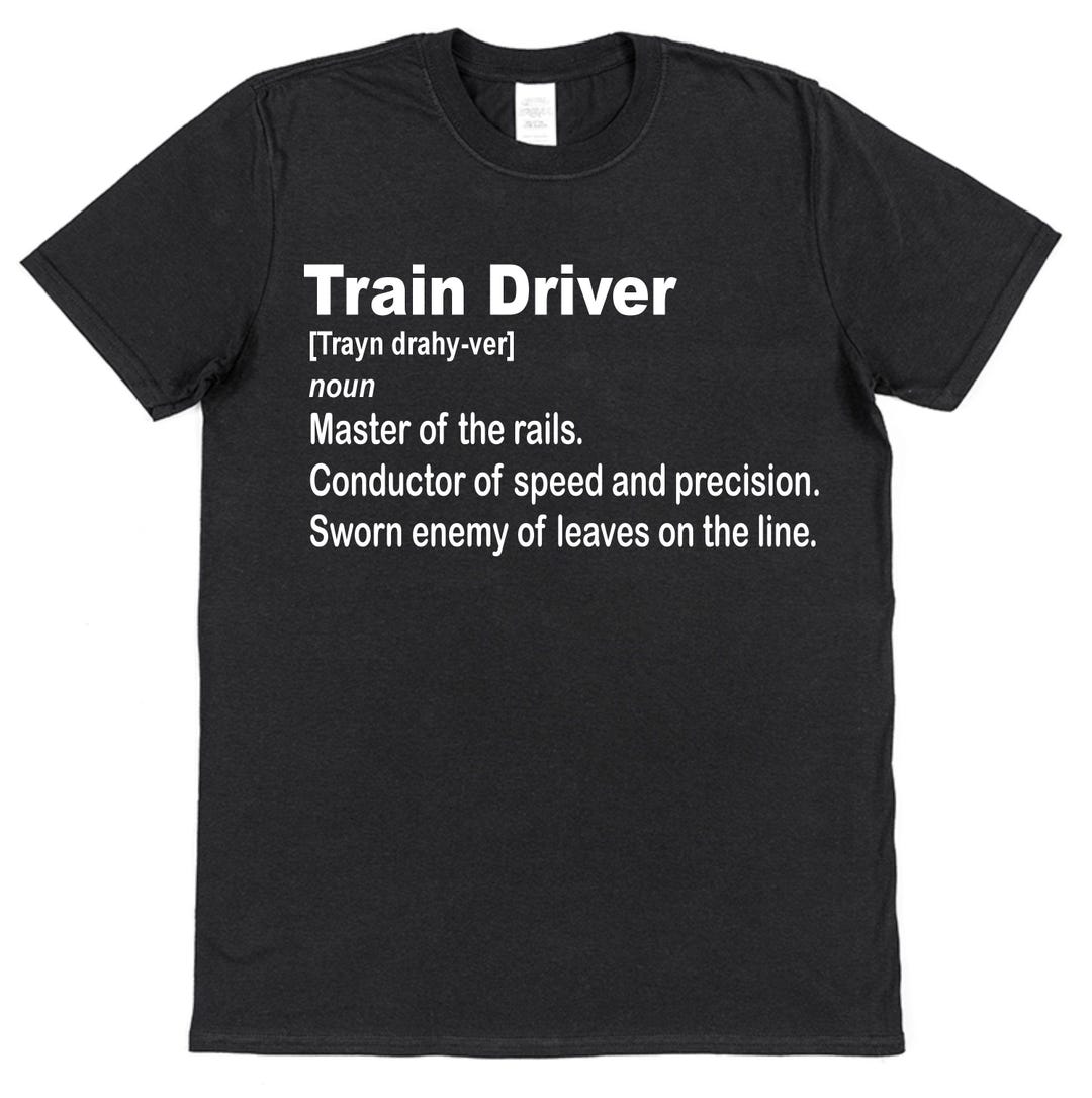 Personalised Train Driver Dictionary Definition T-shirt - Underground ...