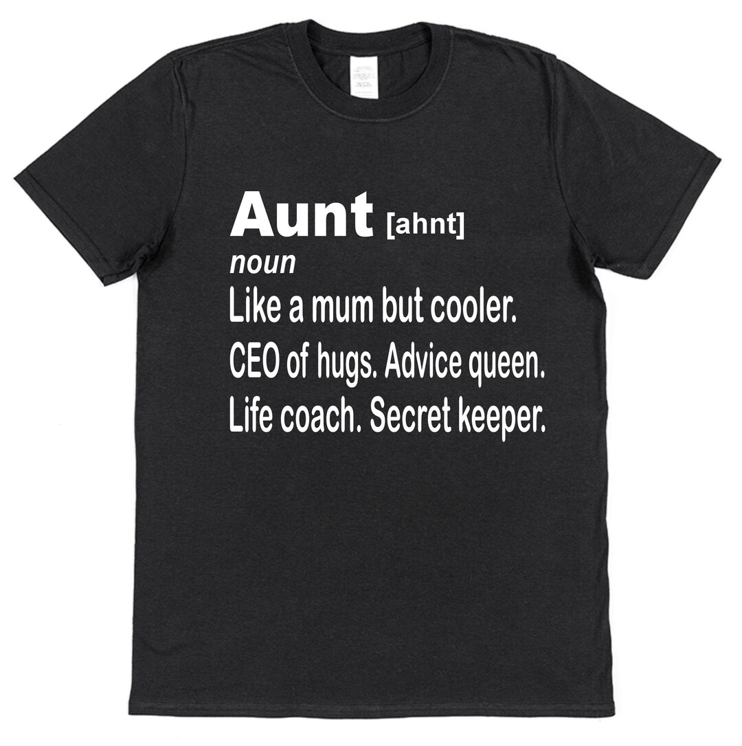 Funny Aunt Definition T-shirt Humorous & Affectionate Gift for Aunties ...