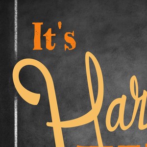 Fall Home Decor PRINTED It's Harvest Time Chalkboard Sign, Art Print ...