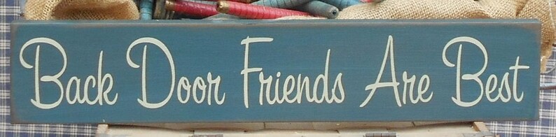 Back Door Friends Are Best painted primitive rustic wood sign | Etsy