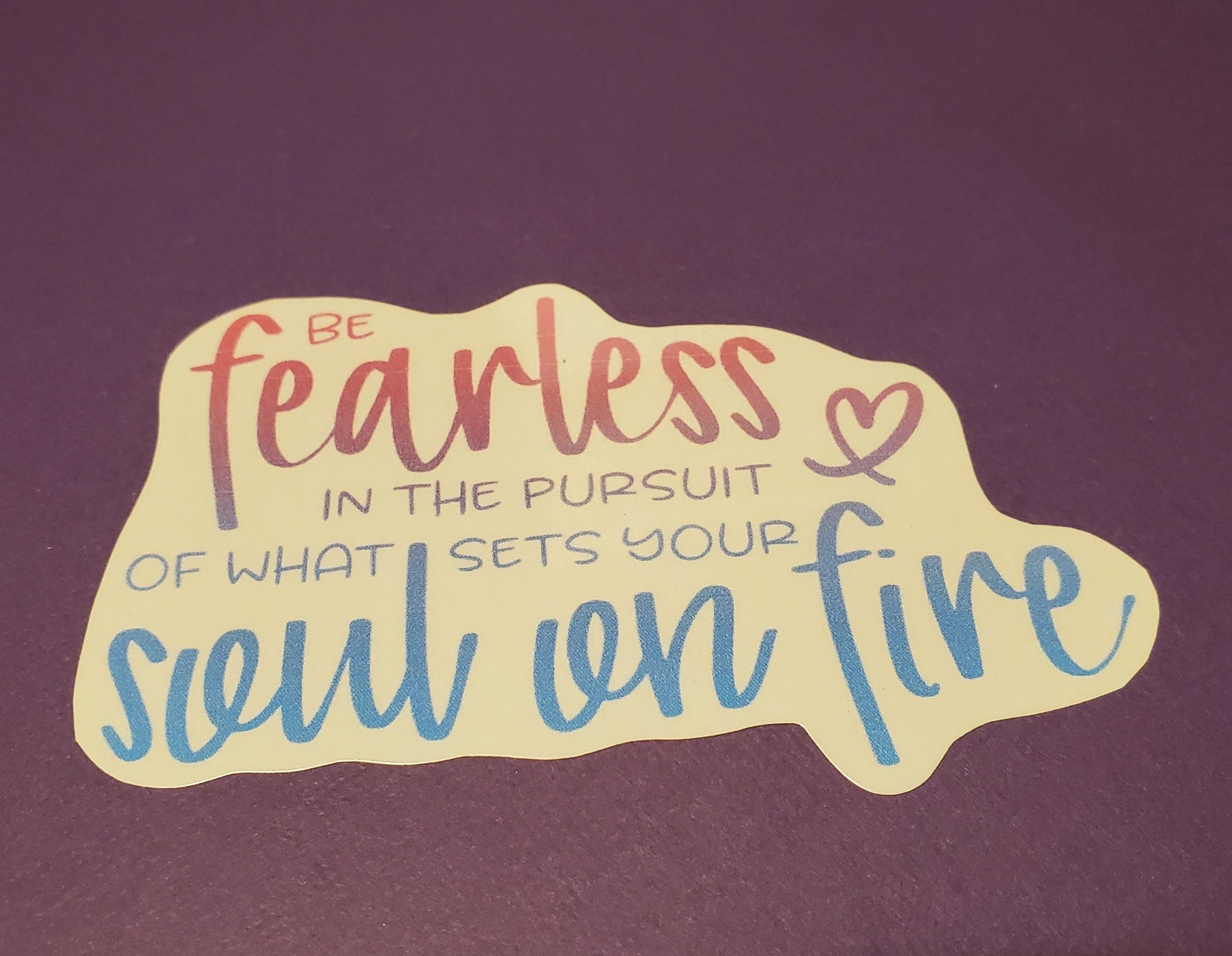 Be Fearless Soul on Fire Vinyl Sticker | Free US Shipping ...