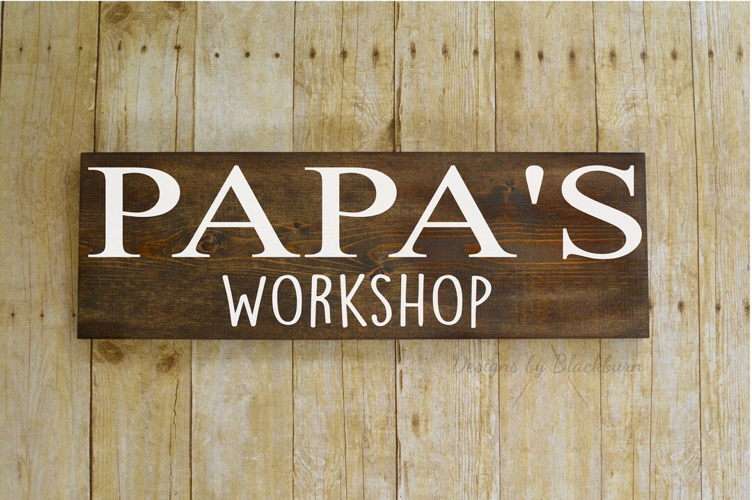 Grandpa's Workshop Wood Sign, Painted Dad, Papa, Poppa Custom Sign ...