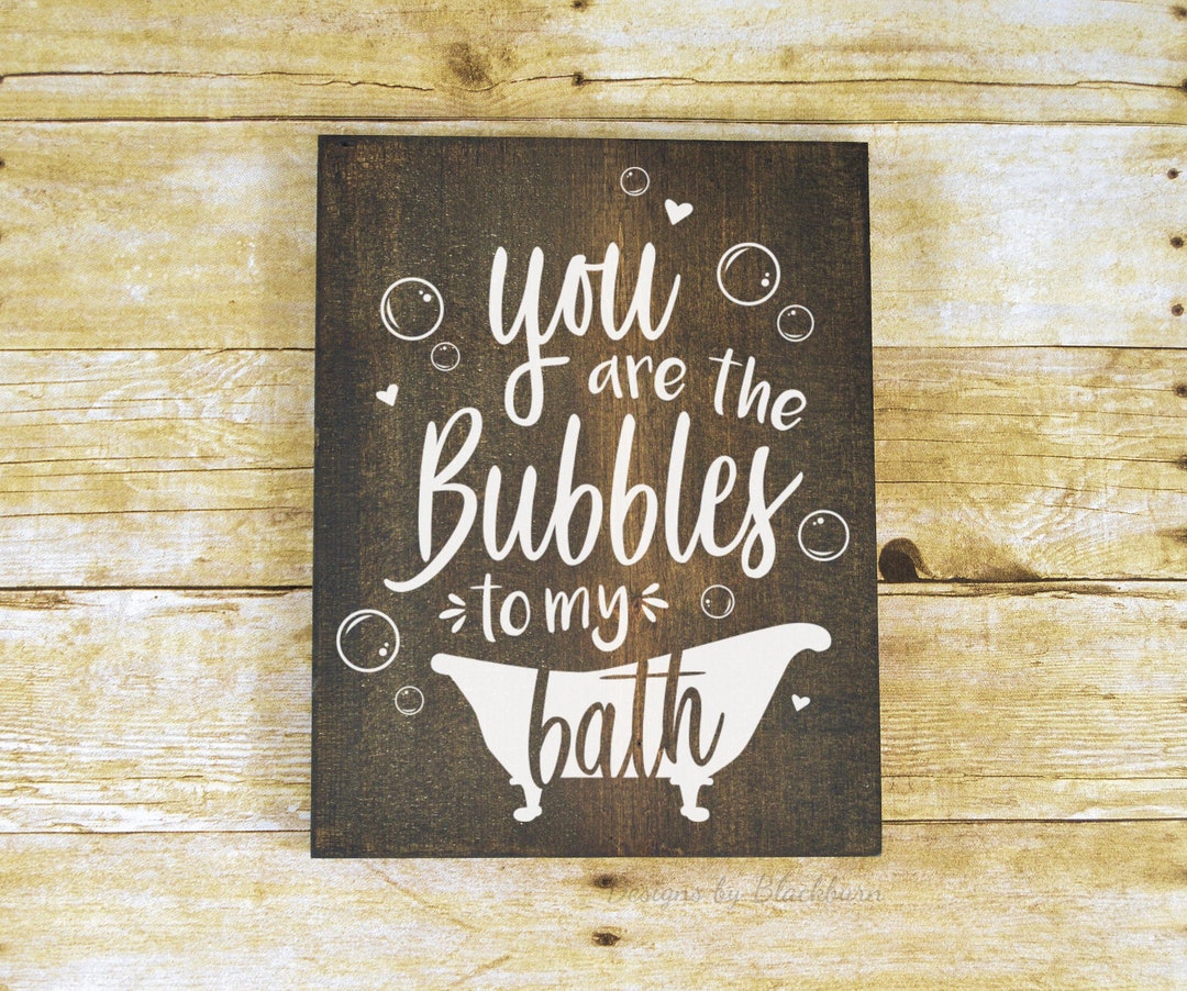 Bathroom Wall Sign / Bubbles to My Bath / Wood Wall Decor / Farmhouse ...