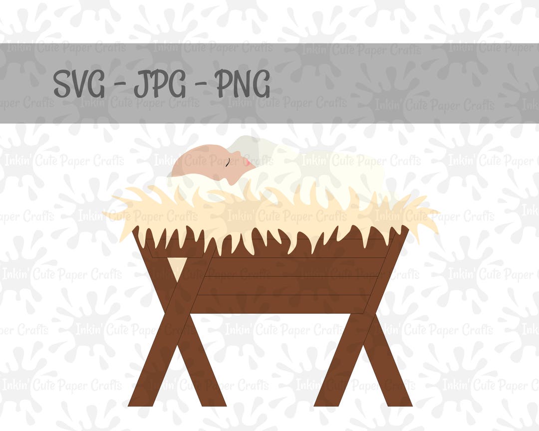 Baby Jesus SVG, Manger SVG, Nativity Scene SVG, Manger Scene Svg ...