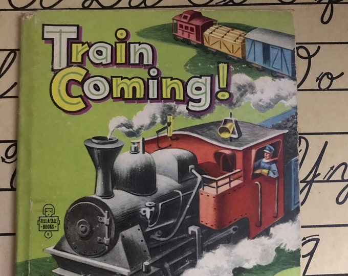 1954 Whitman Children's Book Train Coming! by Betty Ren Wright ...