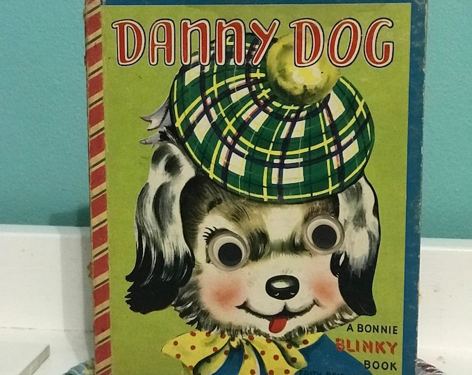 Rare Children's Book " Danny Dog" ~ A Bonnie Blinky Book~ by Edith ...