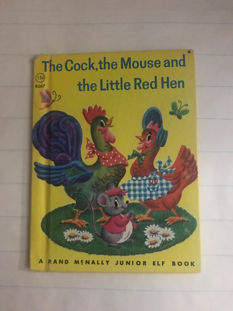 1960 the Cock, Mouse, Little Red Hen Book - Rand Mcnally Junior Elf ...