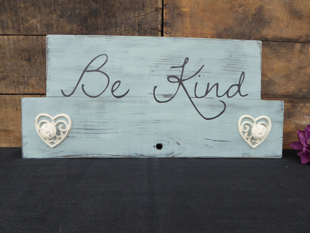 BE KIND ~ Reclaimed Weathered Wood Sign With Heart Knob Hooks ~ Duck ...