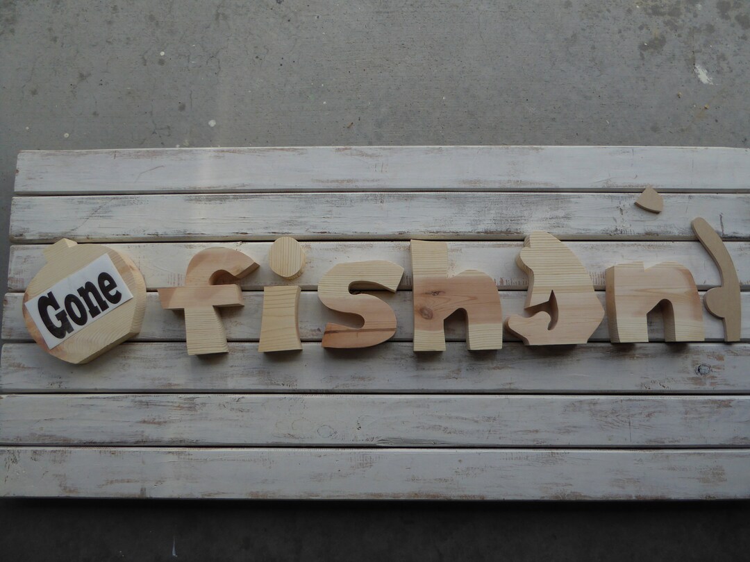 Wood Wooden Craft Kit GONE FISHIN Letter Sign Decor Project Fisherman ...