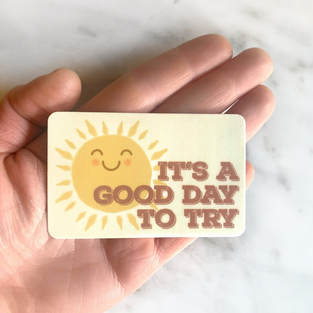Sun Sticker, It's a Good Day to Try Sticker, Happy Sticker Laptop Decal ...
