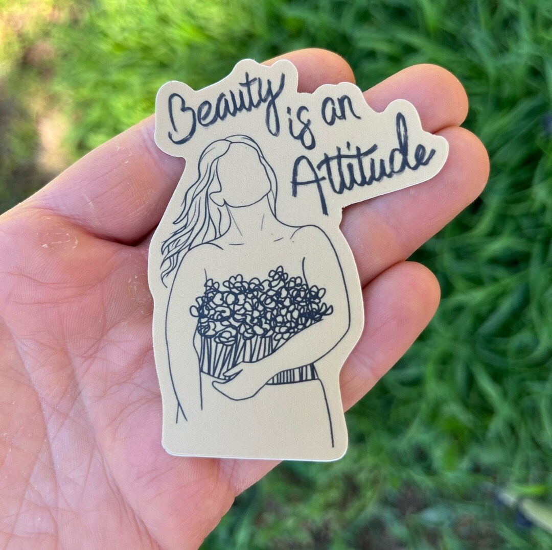 Beauty is an Attitude Sticker, Body Positivity Sticker, Body Positive ...