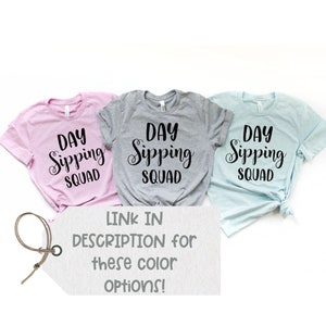 Day Drinking Shirts, Cute Matching Shirts, Day Drinking Squad ...