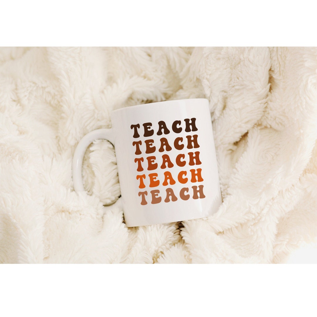 Teacher Mug, Teach Mug, Teacher Fall Mug, Cute Mug for Teachers ...