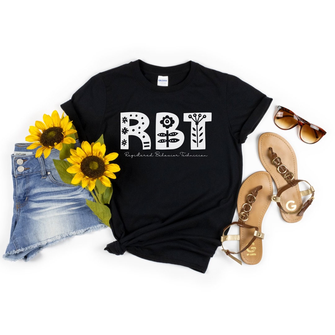 Rbt Shirt, Registered Behavior, Behavior Technician, Rbt Gift, Rbt ...