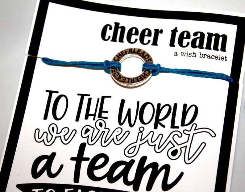 12 Cheer Team Wish Bracelets ... to the World We Are Just a Team ...