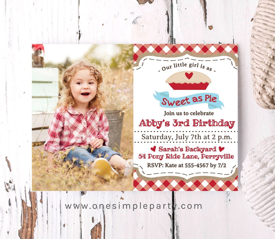 EDITABLE Pie Party Birthday Photo Invitation - Pie Birthday - Sweet as ...