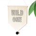 Wild One Wall Banner - Kids Room Decor - Pennant Flag - Wall Hanging ...
