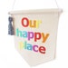 Our Happy Place Wall Banner Pennant Flag Wall Banner - Etsy