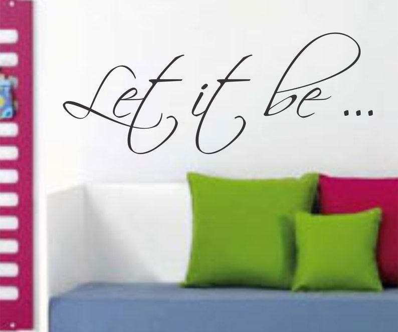 Let it Be Quote Version 110 The Beatles Wall Decal Sticker | Etsy