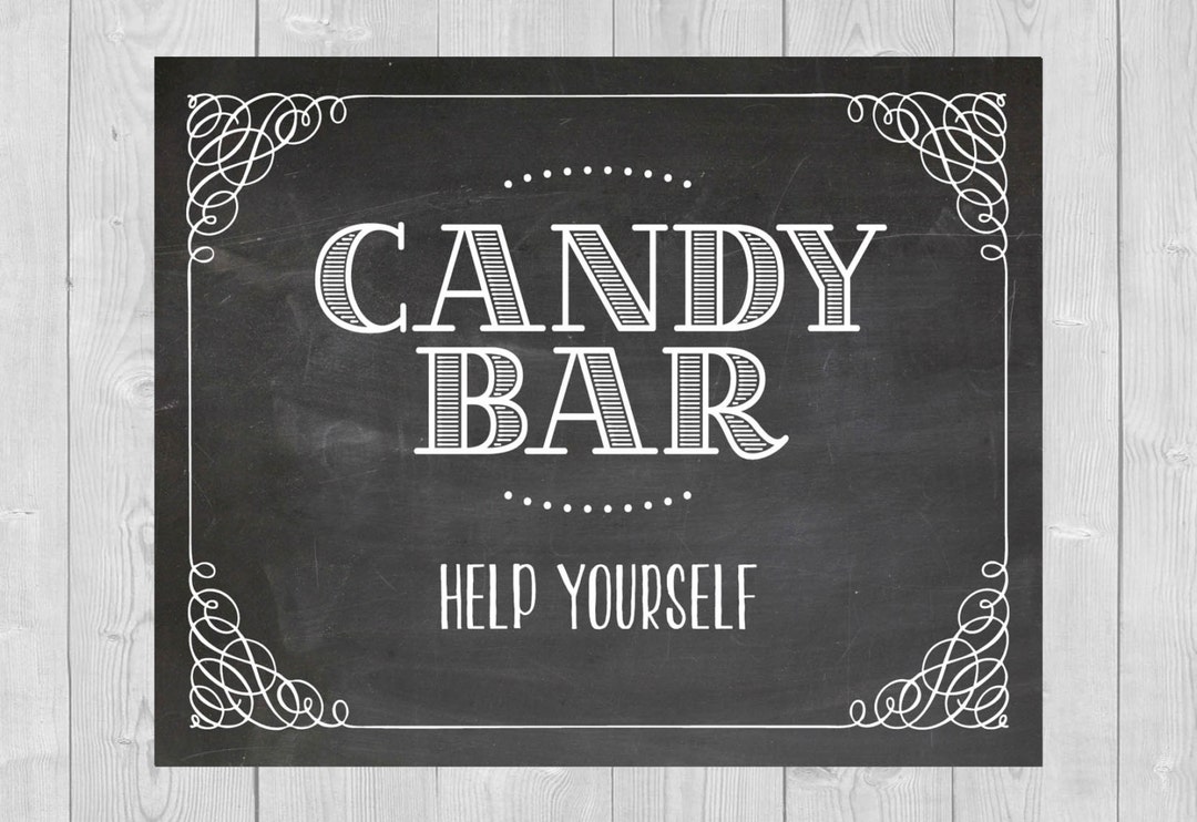 Printable Candy Bar, Help Yourself - Chalkboard Wedding Sign 8x10 5x7 ...