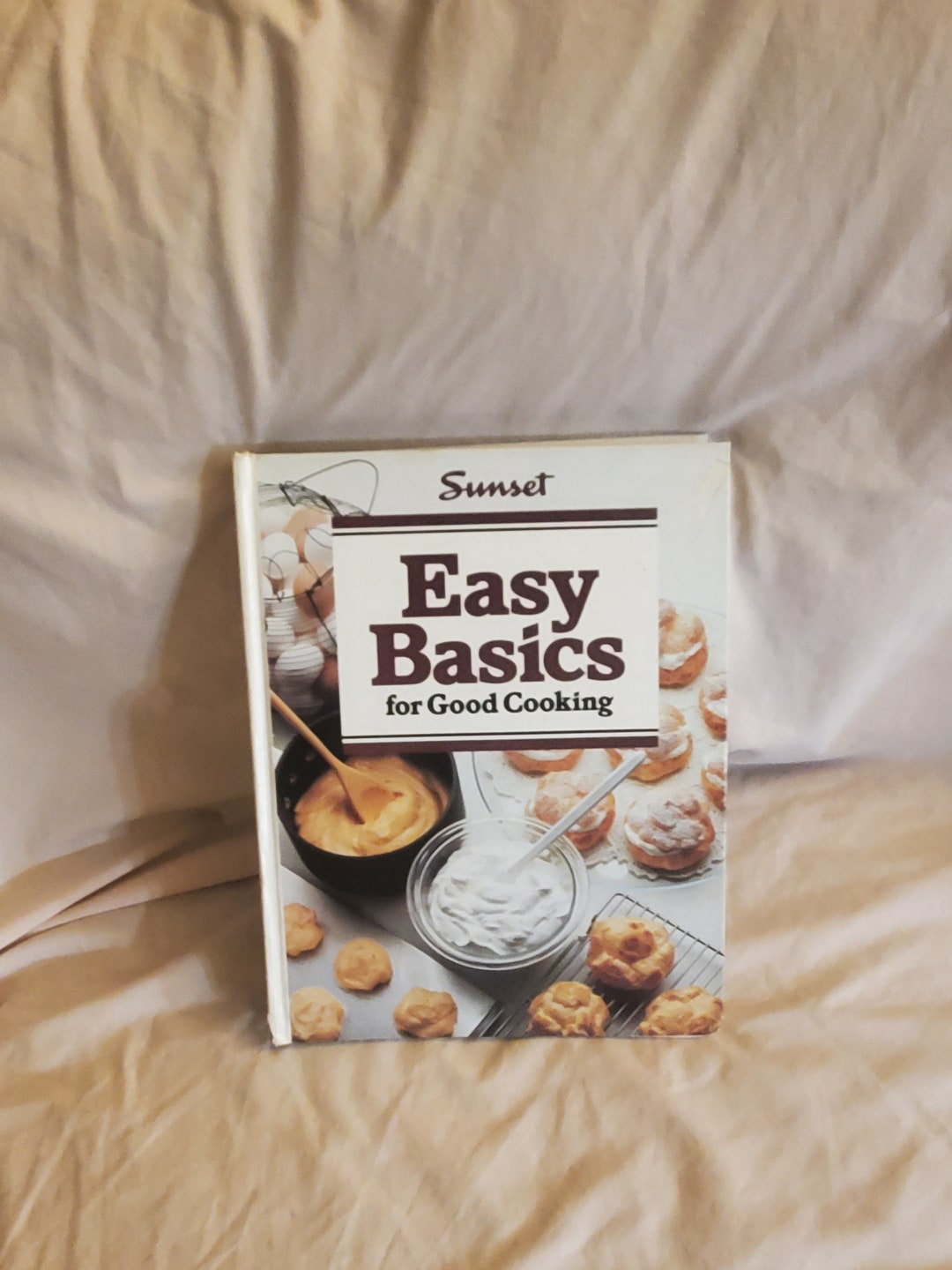 1982 Sunset Easy Basics for Good Cooking, Spiral Cookbook, Menu ...