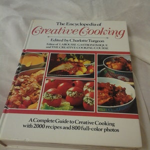 The Encyclopedia of Creative Cooking Edited Charolette Turgeon Cookbook ...