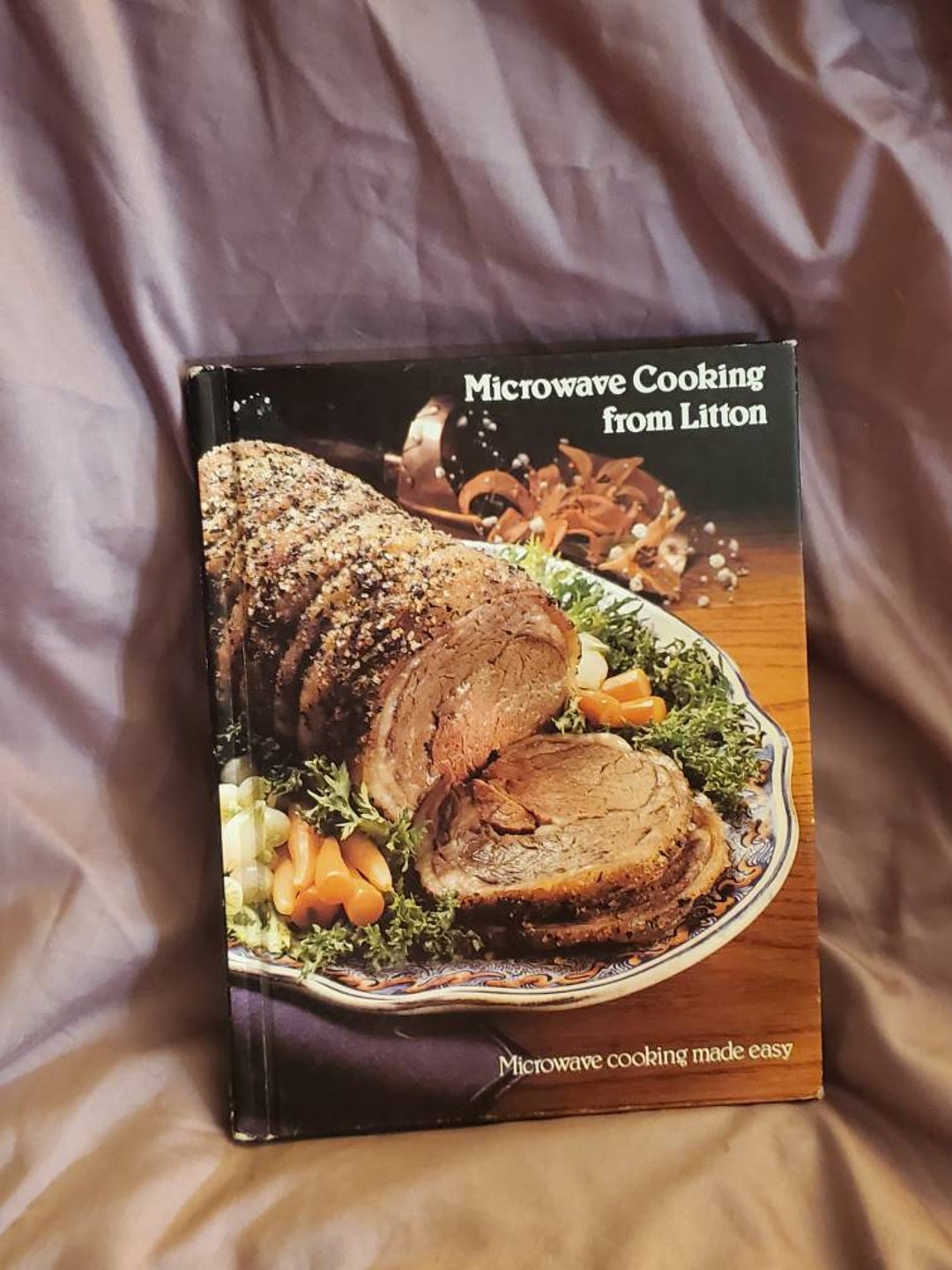 Microwave Cooking From Litton, 1981 Cookbook or Recipe Guide, Kitchen ...