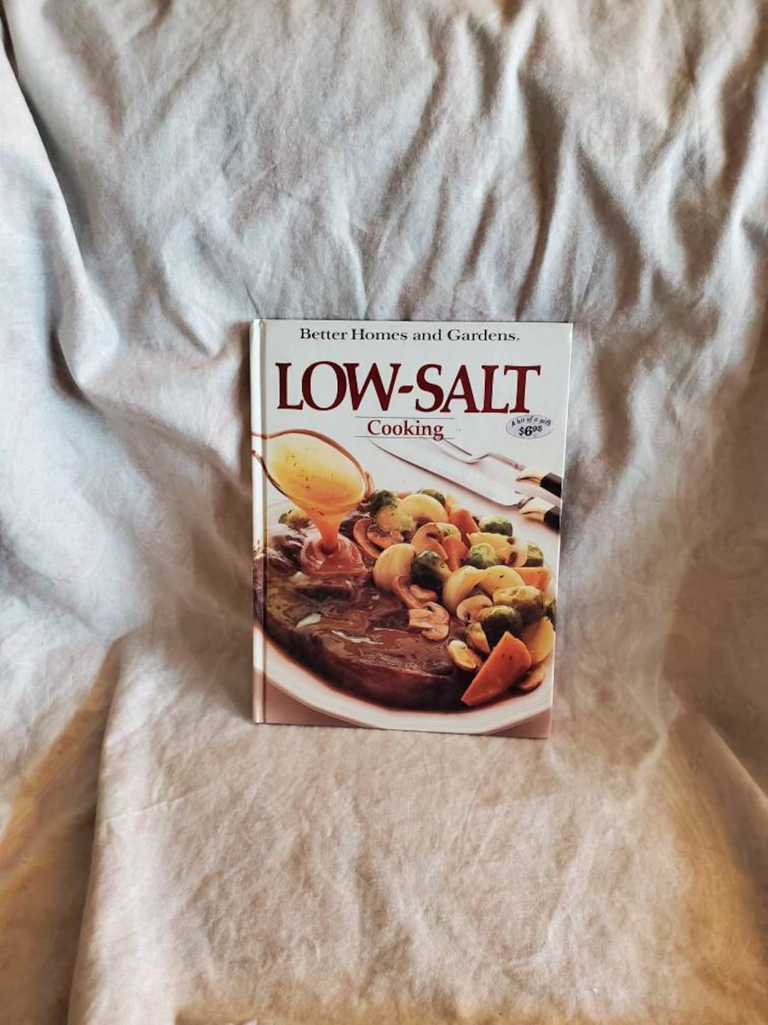 1984, Better Homes and Gardens, Low Salt Cooking, Hard Back Kochbuch ...