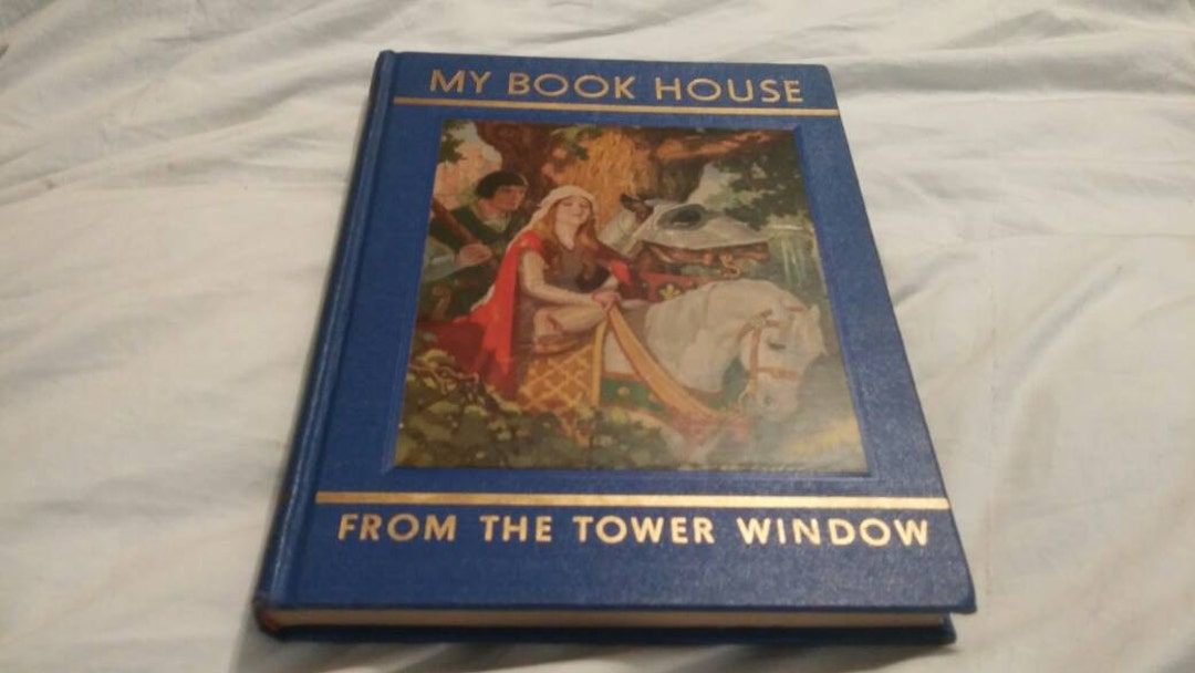 My Book House "from the Tower Window" Volume 10 Hardback Series ...