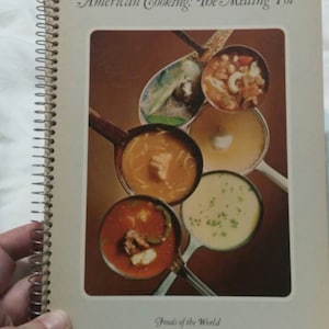 Time Life Foods of the World American Cooking: the Melting Pot ...