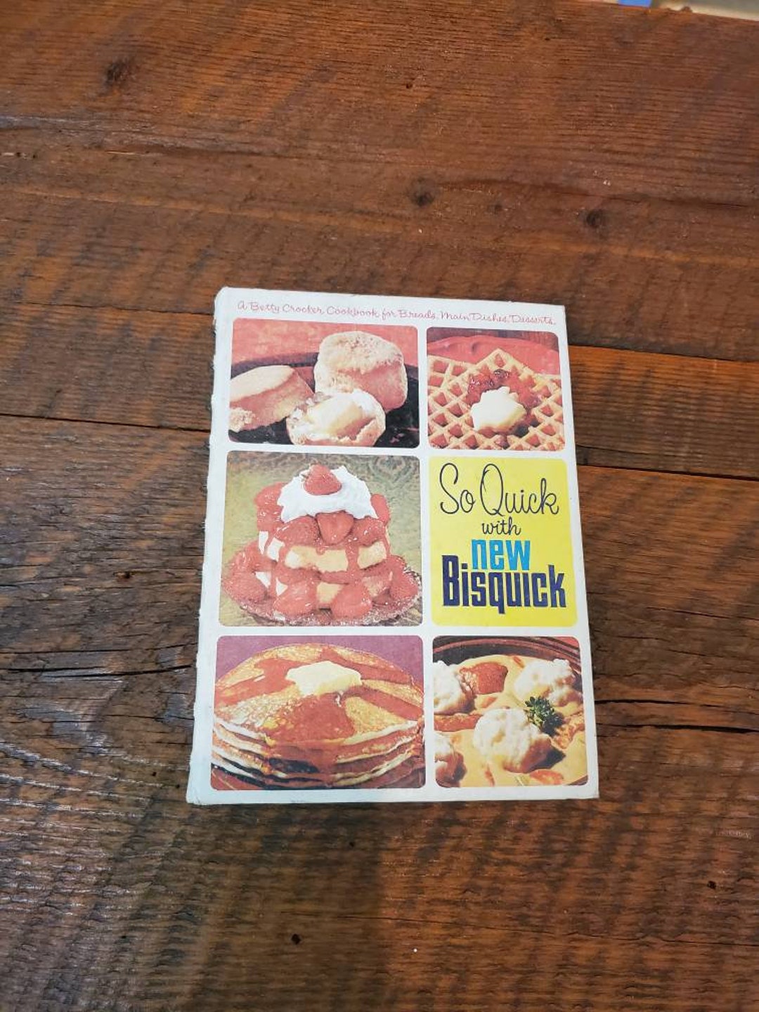 1967 General Mills, the Bisquick Cookbook, so Quick With New Bisquick ...