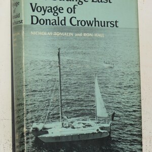 The Strange Last Days of Donald Crowhurst by Nicholas Tomalin - Etsy