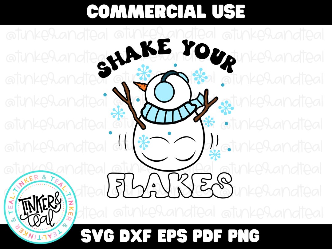Shake Your Flakes SVG Funny Snowman Christmas SVG Winter Snowflakes ...