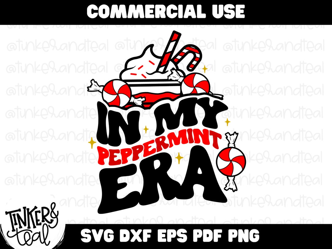 In My Peppermint Era SVG, Funny Coffee SVG, Peppermint Coffee, Cut ...