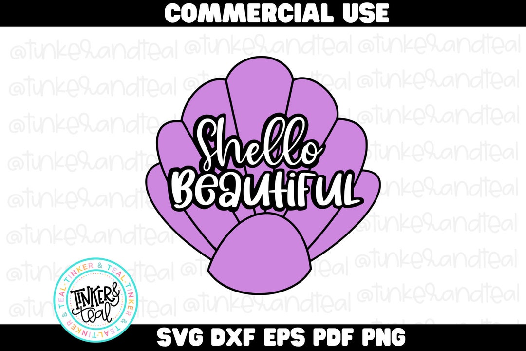 Shello Beatiful Svg, Beach Inspired Quotes, Mermaid Svg, Beach Pun, Cut ...