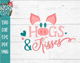 Hogs and Kisses Svg, Hog Vector Clipart, Lifestock Svg, Farmhouse Png ...