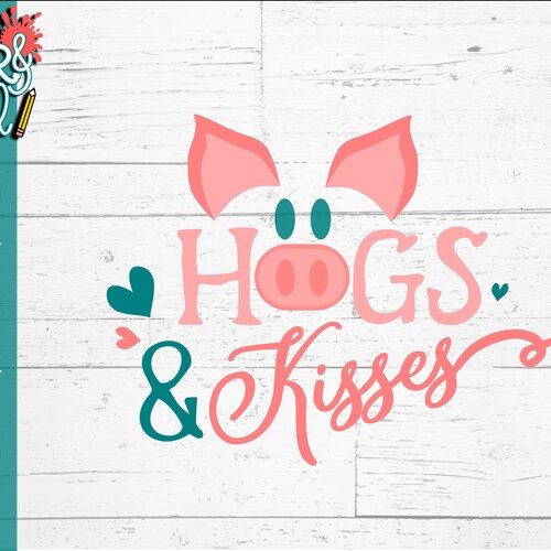 Valentine SVG Hogs and Kisses Pig Svg Design Cute Animals - Etsy