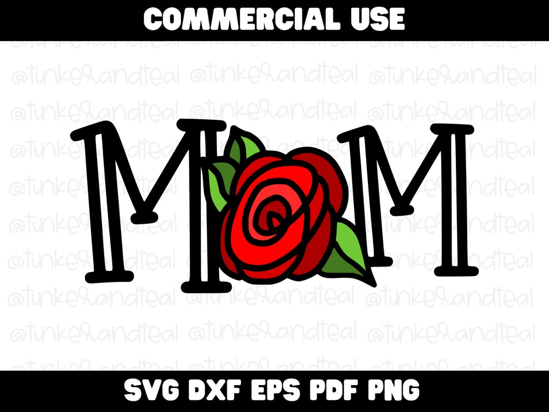Mom Rose SVG Cricut Cut File Shirt for Mom Gift for Mom - Etsy