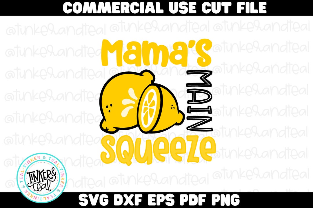 Mamá's Main Squeeze SVG, Lemon svg, Imágenes prediseñadas de limón ...
