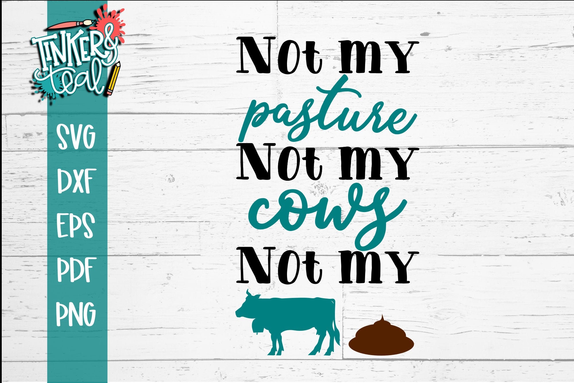 Not My Pasture Not My Cows Not My Bull Funny Farmhouse SVG DXF - Etsy UK