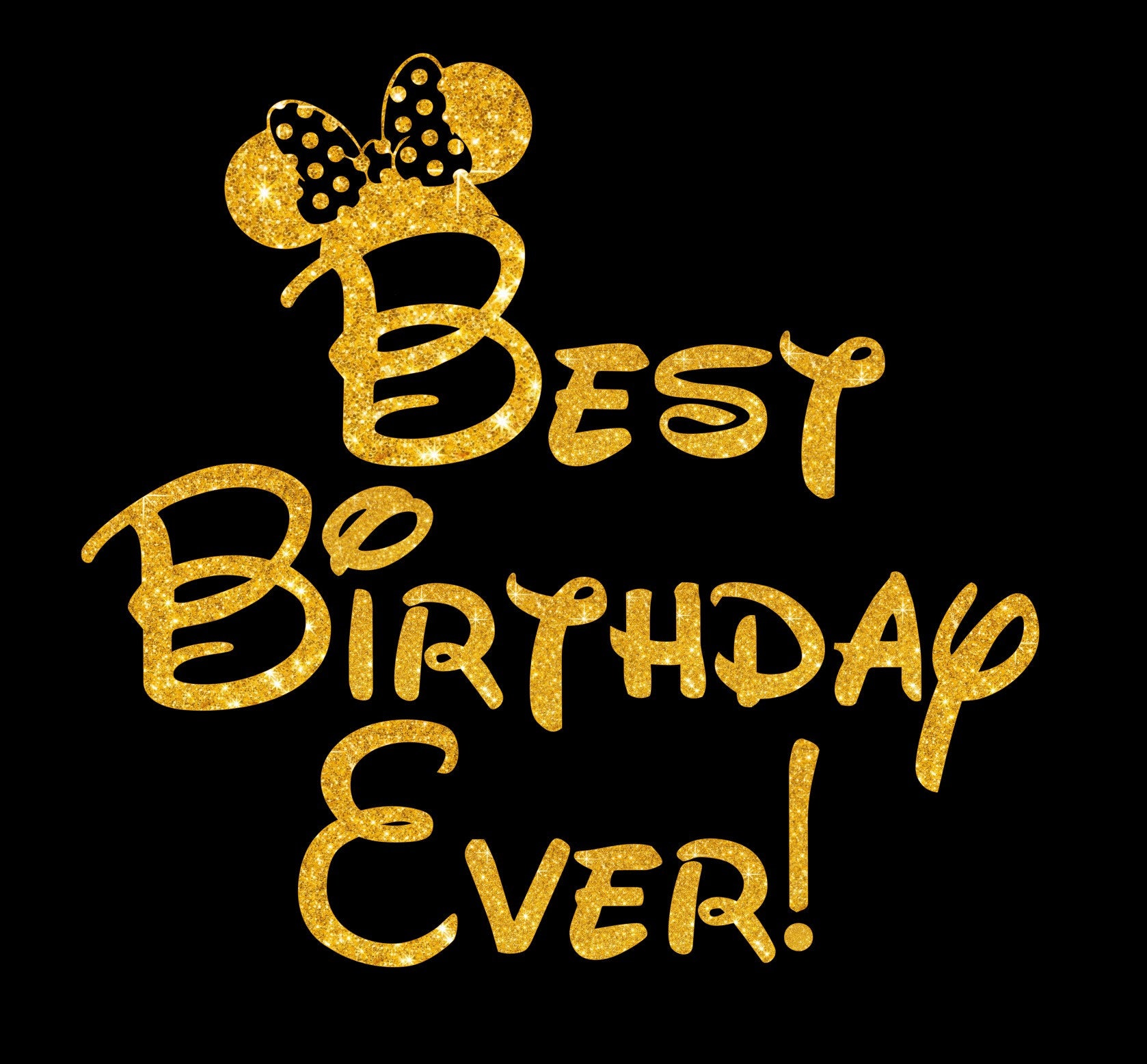 Disney Glitter Best Birthday Ever Glitter Vinyl Iron On | Etsy