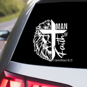 VINYL Car Decal Man of Faith With Lion Decal 1 Corinthians 16:13 ...