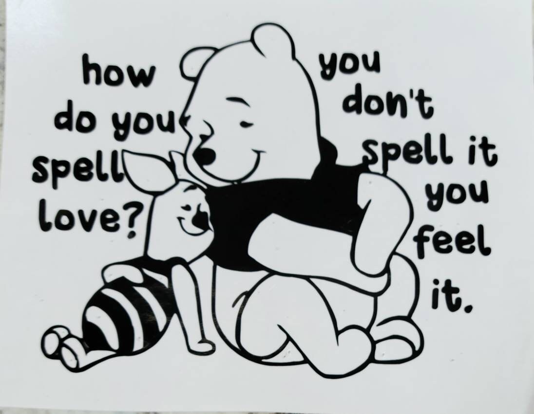Winnie The Pooh Quotes How Do You Spell Love