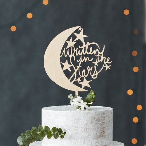 Moon and Stars Wooden Cake Topper Written in the Stars - Etsy