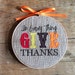 Give Thanks Sign Thanksgiving Decoration Give Thanks Thanksgiving Sign ...