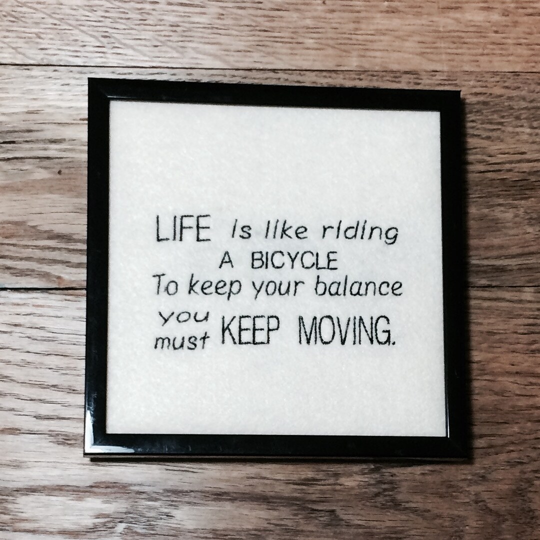 Inspirational Quote - Life is Like Riding A Bicycle - to Keep Your ...