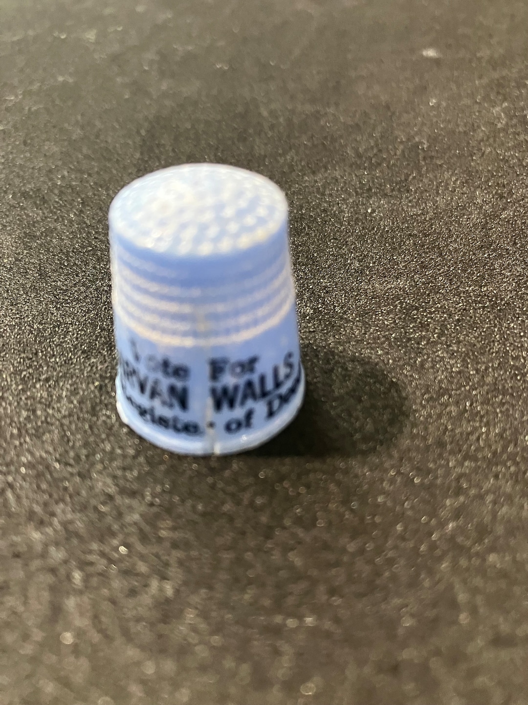 Vintage Political Advertising Thimble, Garvan Walls for Register of ...