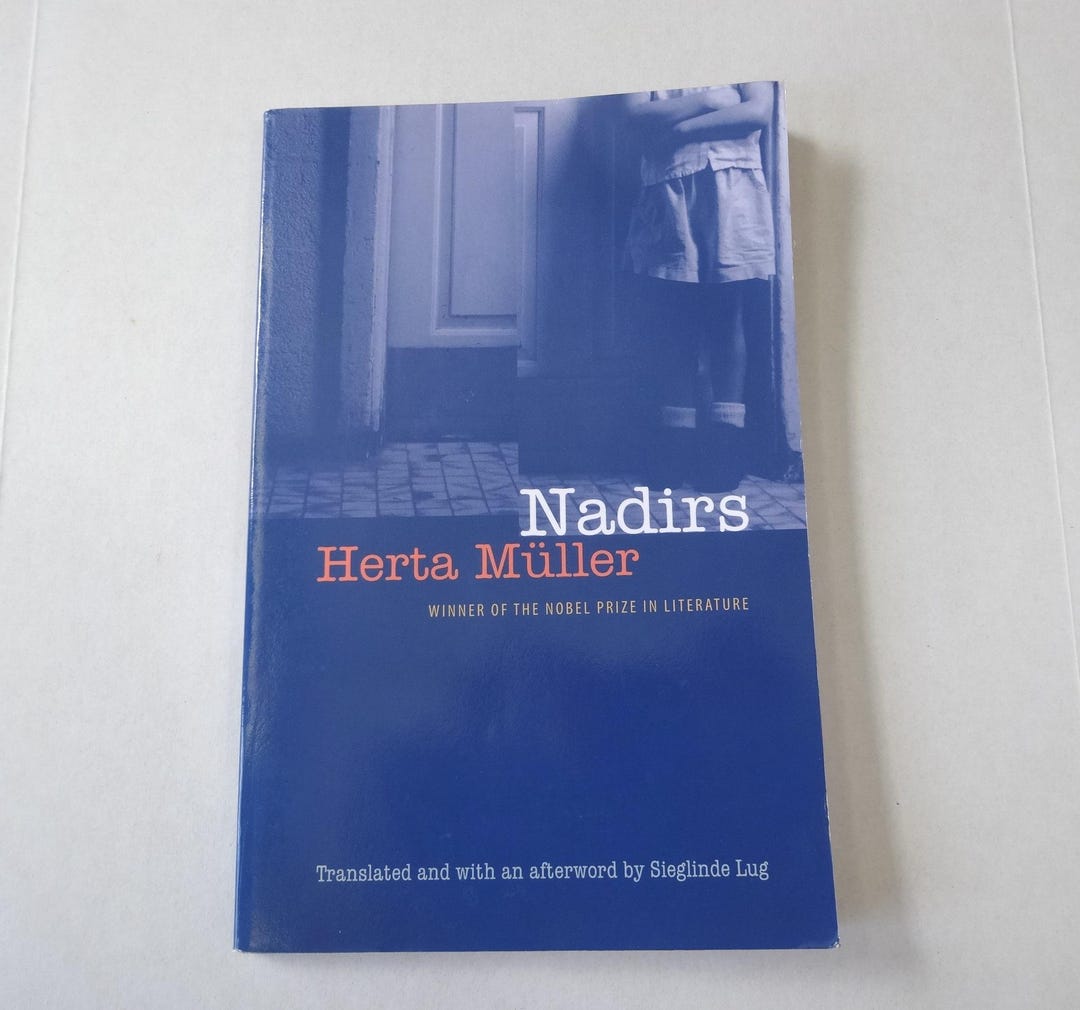 Nadirs Book by Herta Muller, Winner of Nobel Prize in Literature, 122 ...
