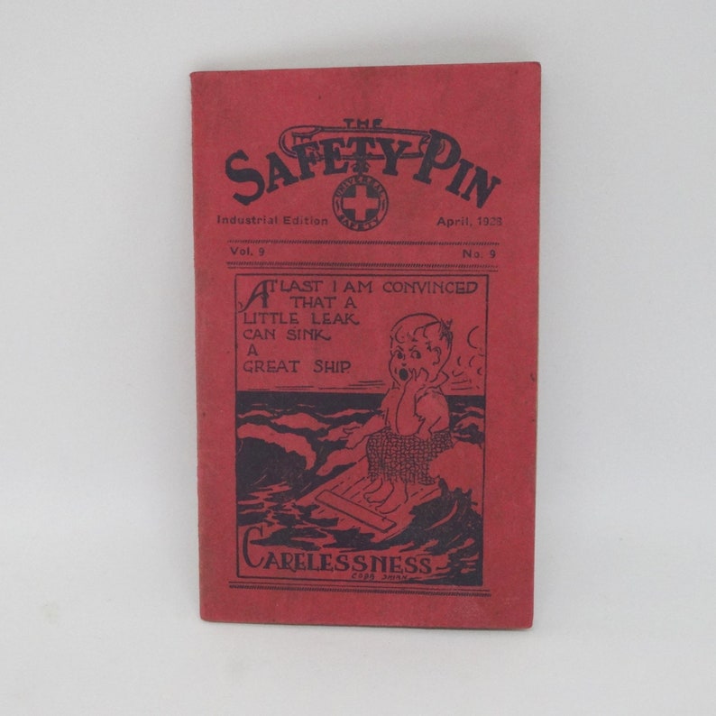 April 1928 the Safety Pin Industrial Edition Booklet, Vol. 9, No. 9 ...