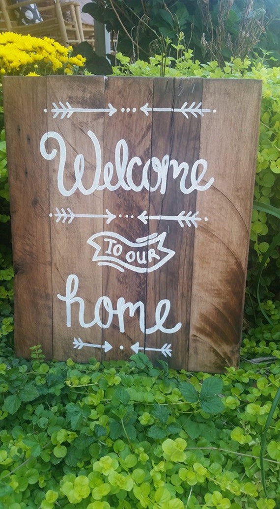 Welcome to our Home sign Perfect way to welcome people into | Etsy